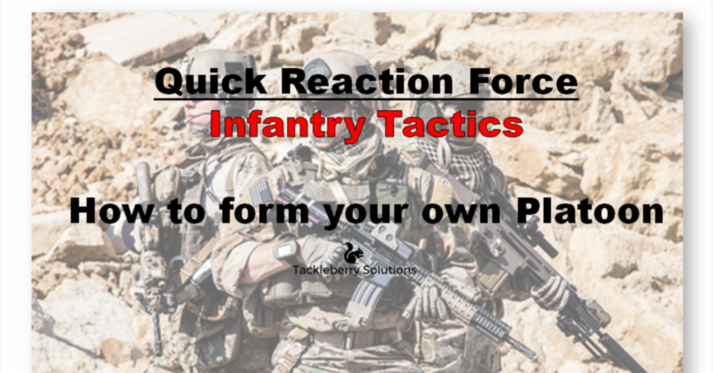 How to Create Your Own Platoon as a QRF using Infantry Tactics