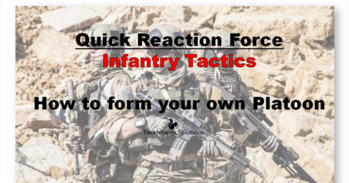 How to Create Your Own Platoon as a QRF using Infantry Tactics